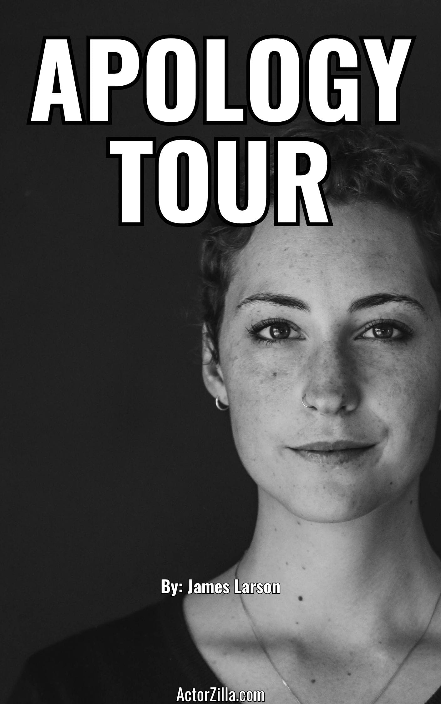 Apology Tour | ActorZilla