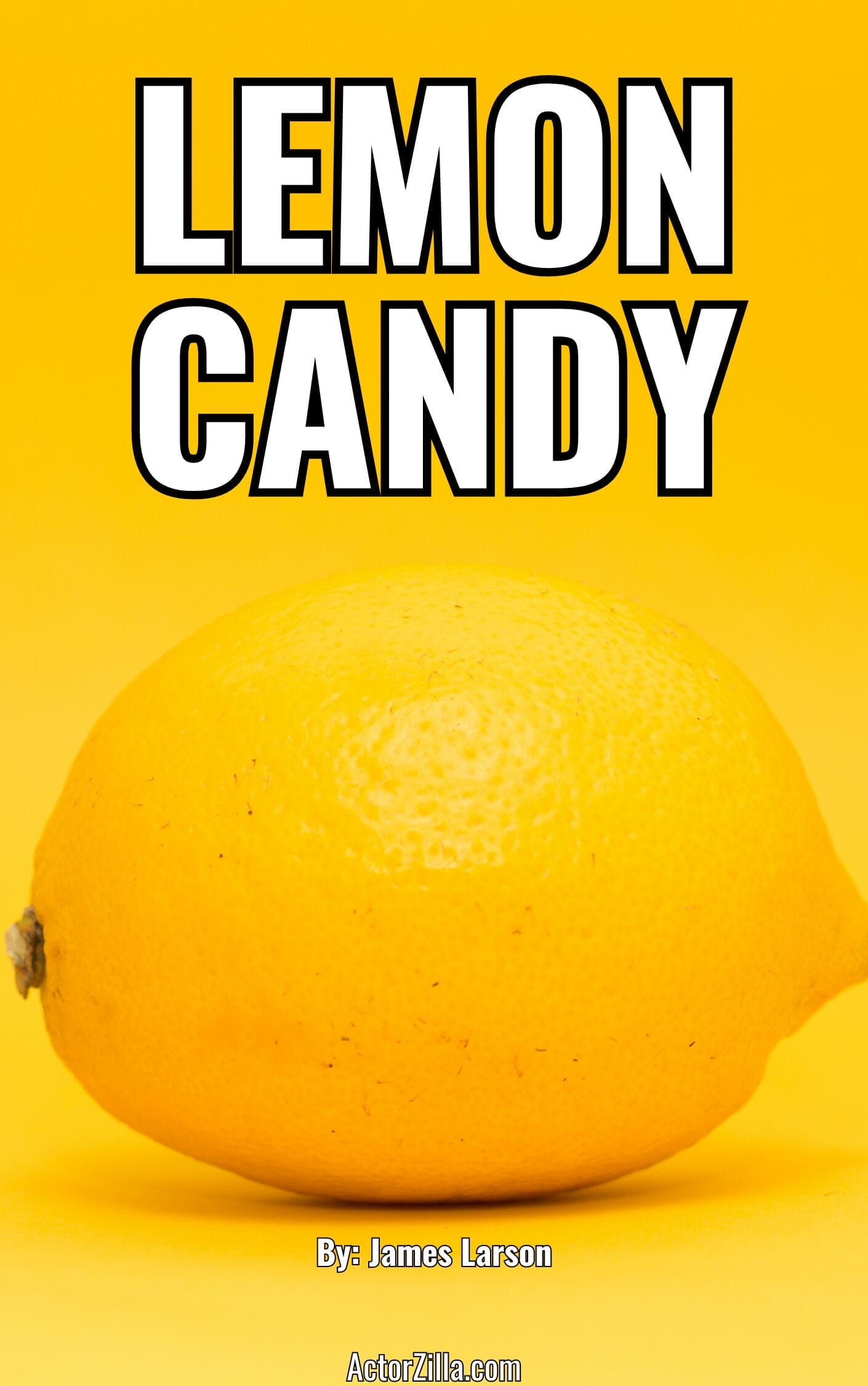 Lemon Candy | ActorZilla